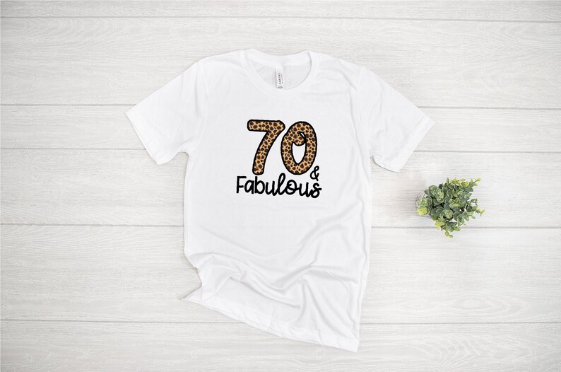 70 and Fabulous Leopard Print Svg 70th Birthday Svg 70th | Etsy