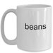 Beans Mug Funny Deadpan Comedy Novelty Gift | Etsy