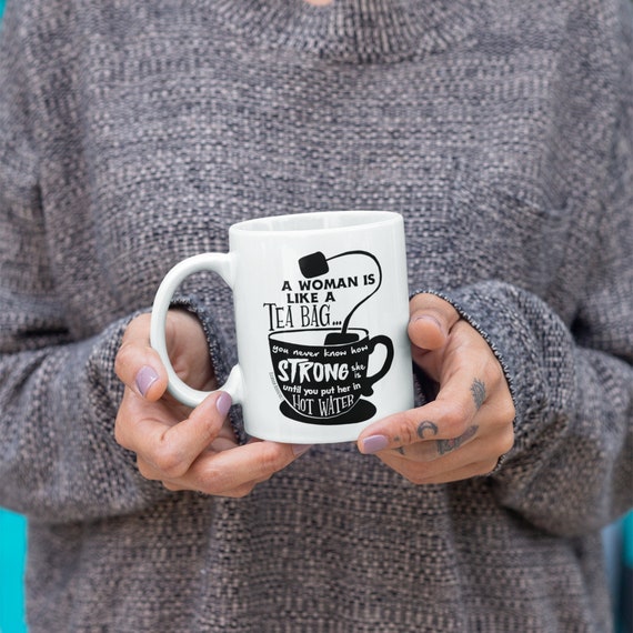 Feminist Mug A Woman is Like a Tea Bag Mothers Day Gift - Etsy