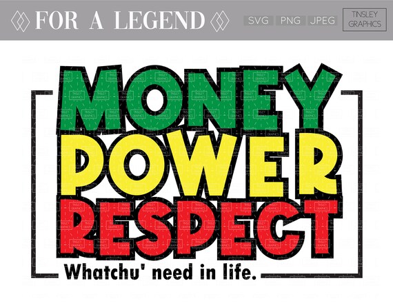 MONEY POWER RESPECT // Music Tribute Svg Rap Music Svg Hip - Etsy