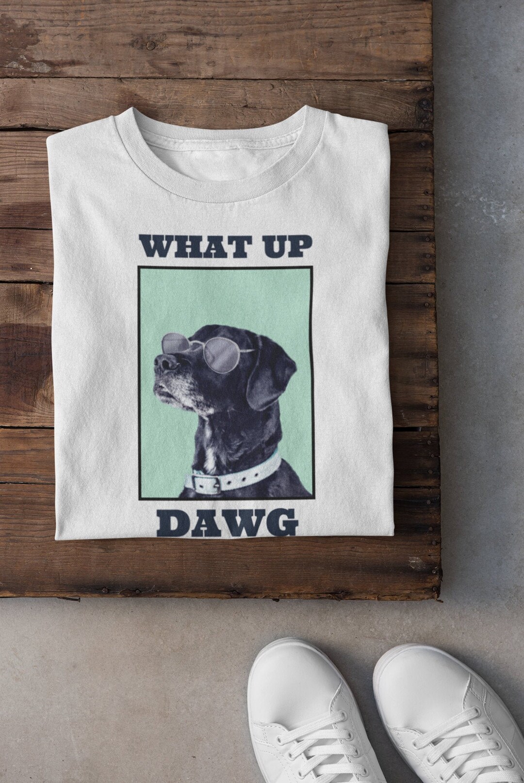 What up Dawg T Shirt / Motivation T Shirts / Dog Mom Dad / Dog Lovers ...