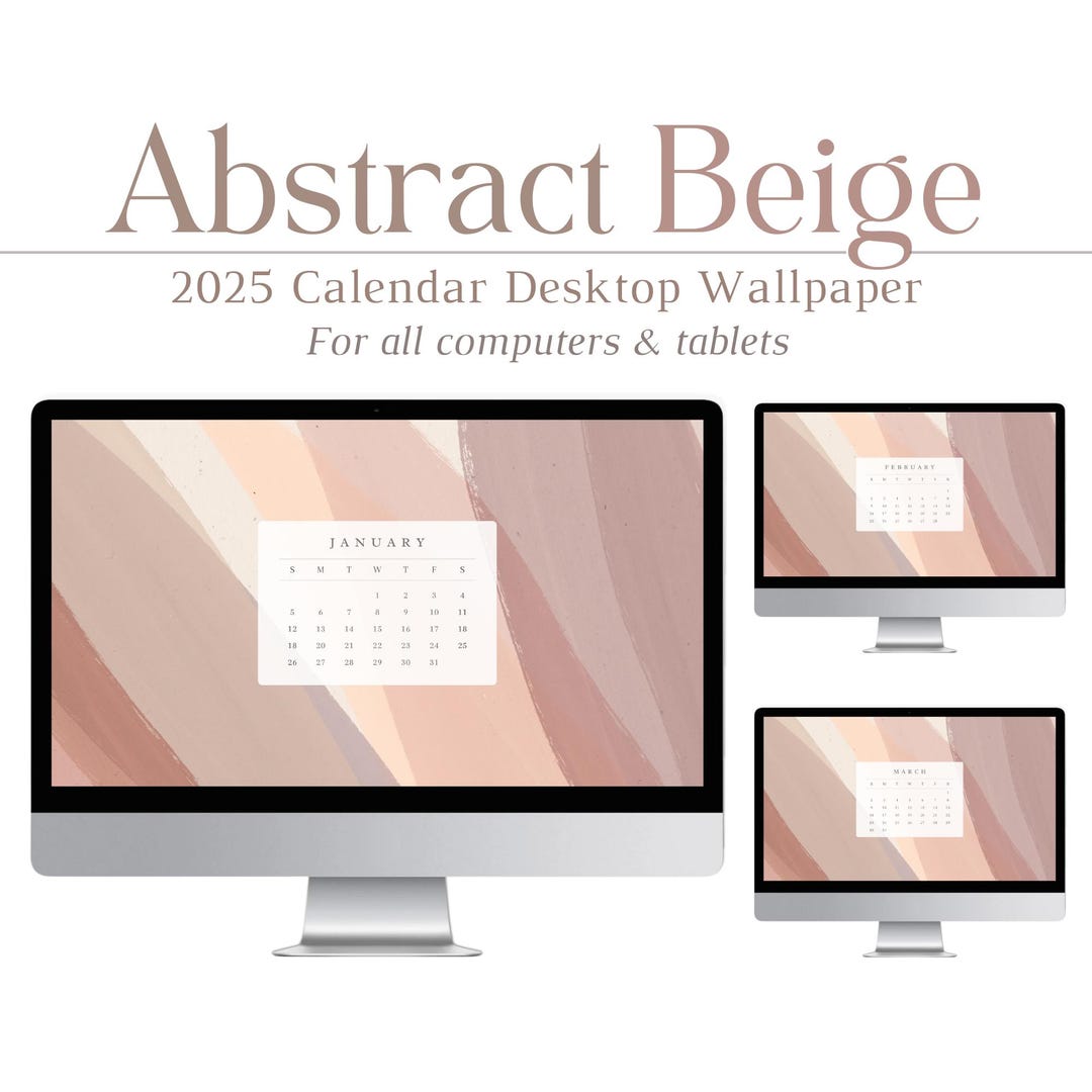 2025 Abstract Beige Calendar, Desktop Wallpaper, Artsy, Aesthetic ...