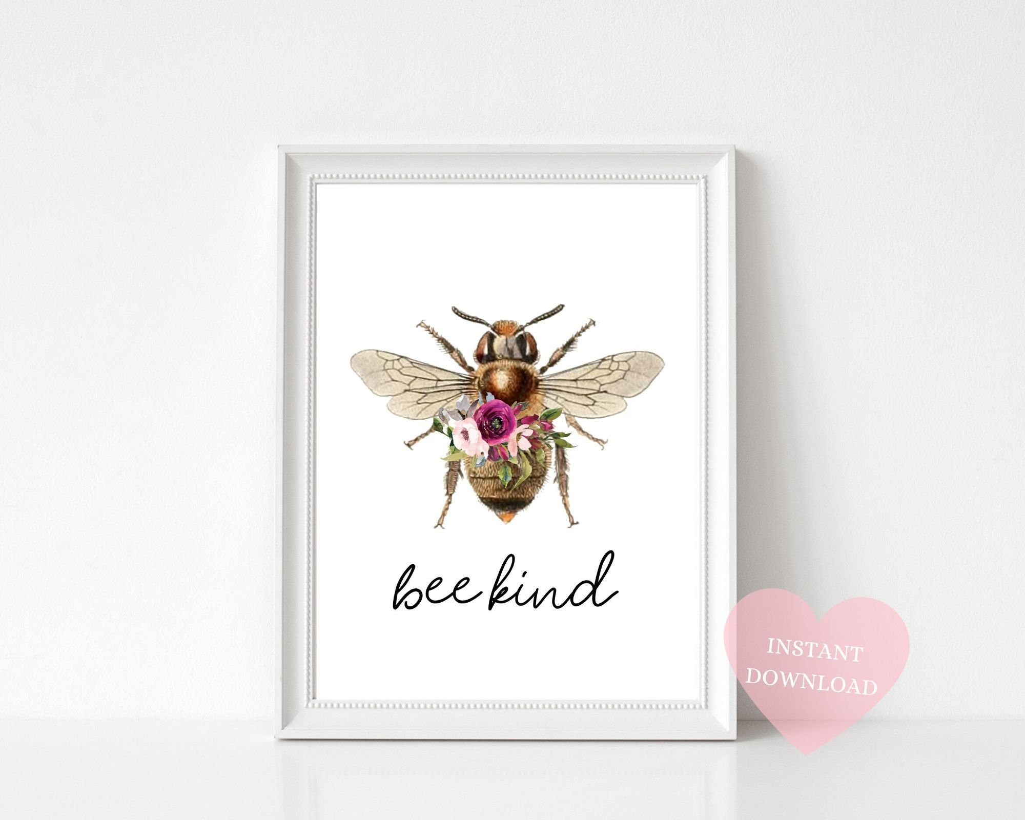 Bee Kind Print, Bee Print, Bumblebee, Be Kind Print, Bee Happy, Flores ...