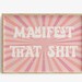 Retro Pink Quote Poster, Motivational Quote Print, Trendy Preppy Pink ...