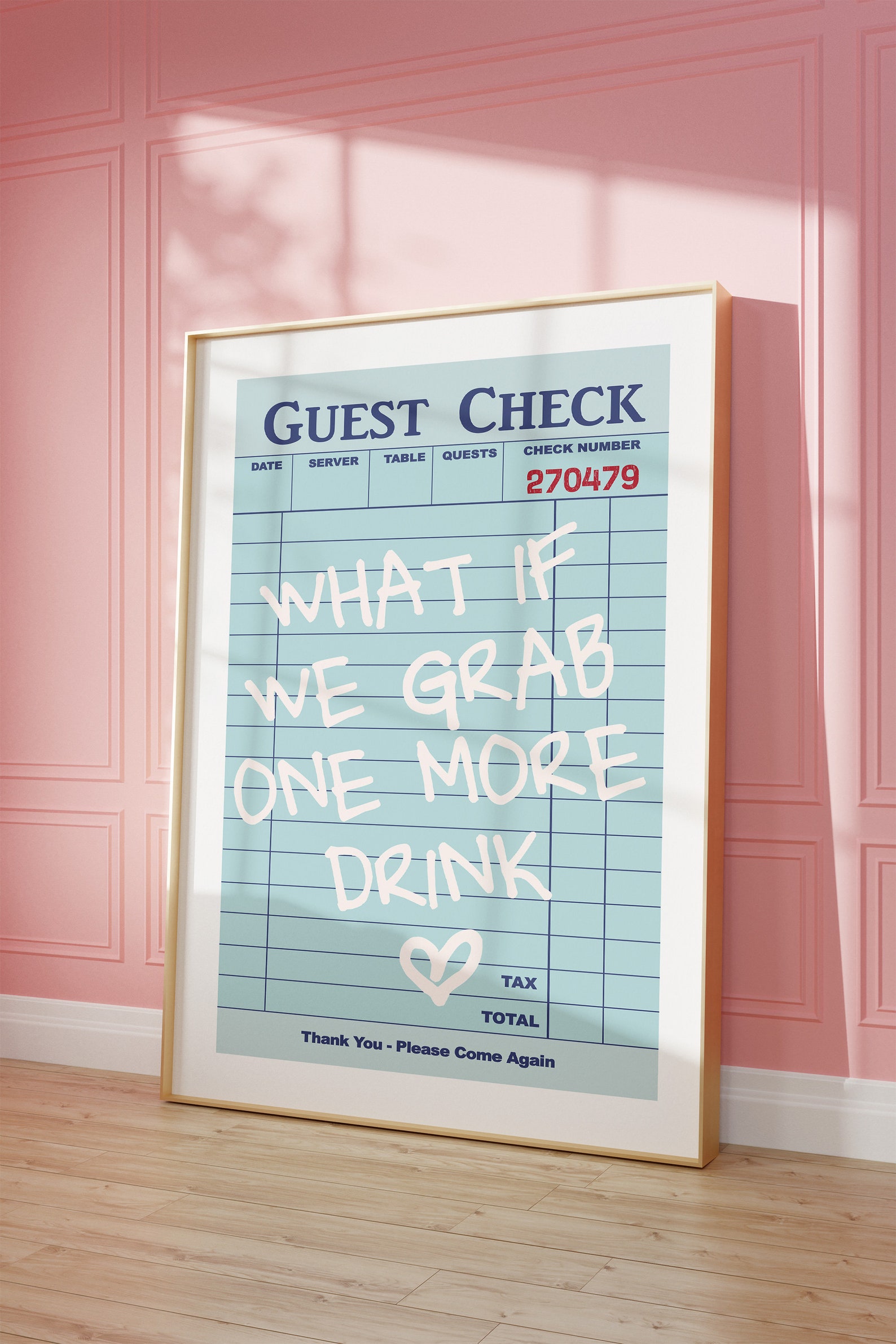 Guest Check Print, Trendy Poster, What If We Grab One More Drink, Guest ...