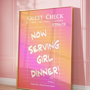 Retro Guest Check Print, Trendy Wall Art, Now Serving Girl Dinner ...