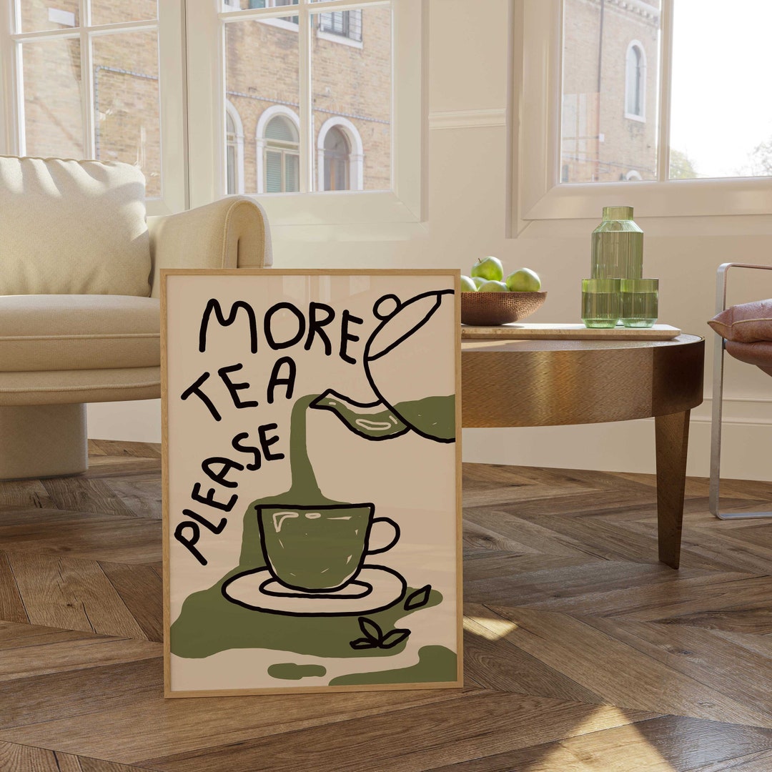 Trendy Wall Art, More Tea Please Poster, Modern Kitchen Wall Art, Printable Wall Art, Hand Drawn ...