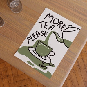 Trendy Wall Art, More Tea Please Poster, Modern Kitchen Wall Art ...