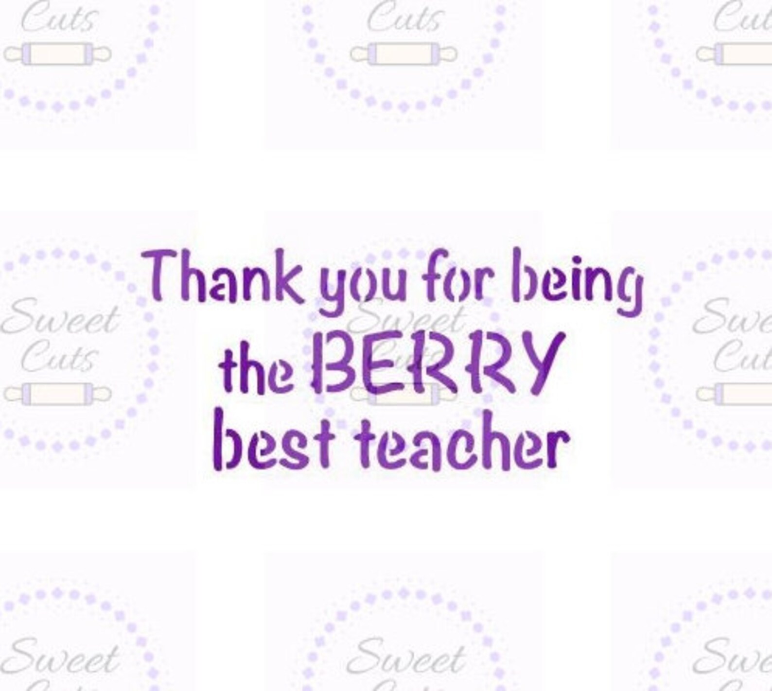 Berry Best Teacher Stencil - Thank You Teacher Stencil - Teacher ...