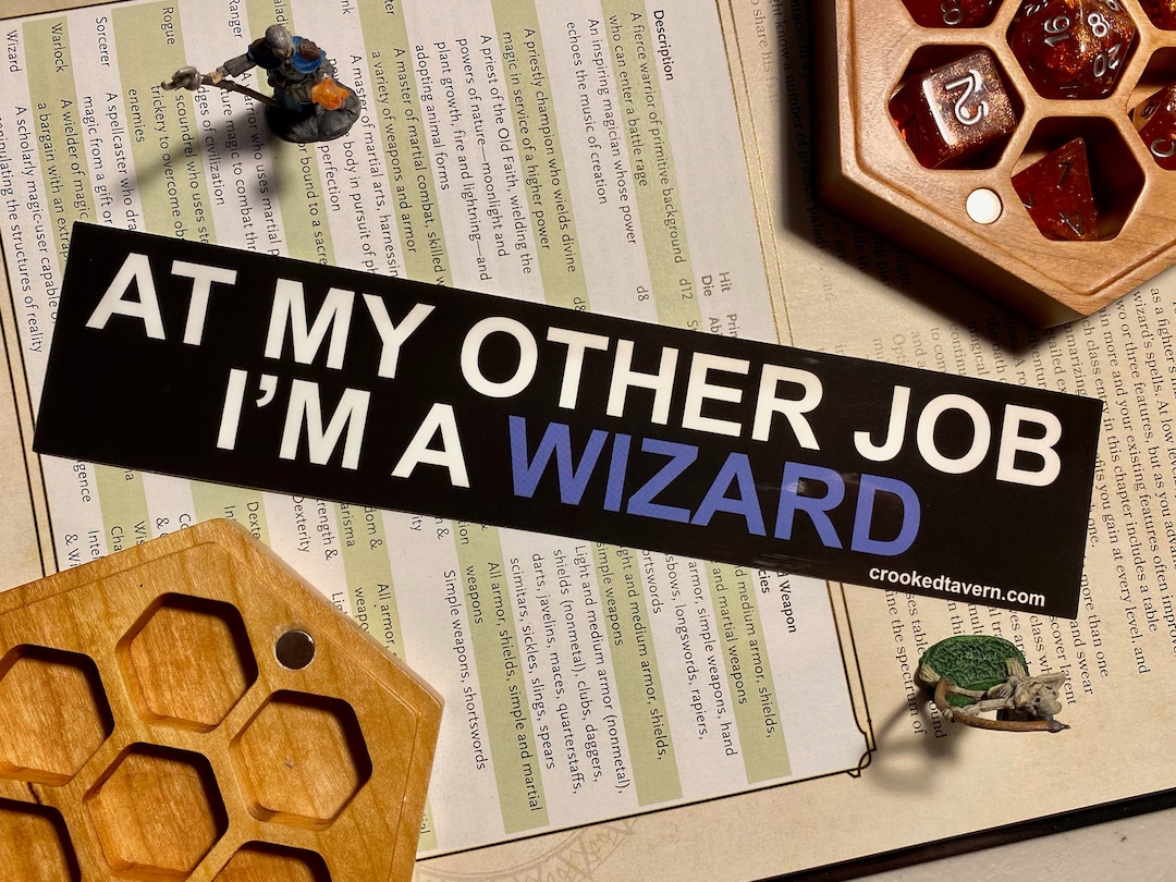 Wizard RPG Sticker | at My Other Job I'm a Wizard | Dungeons and ...