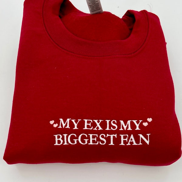My Ex is My Biggest Fan (You'll Enjoy) - Etsy
