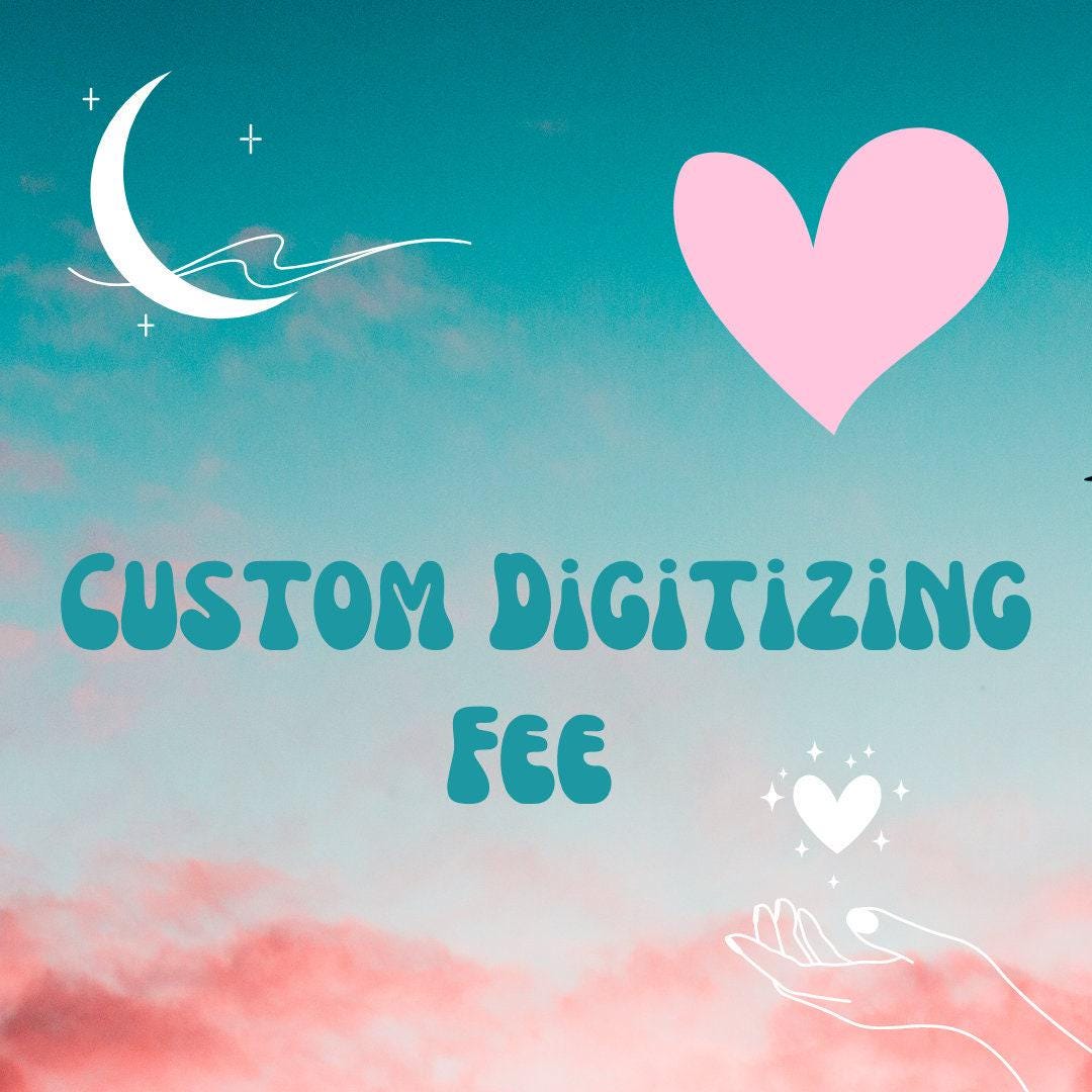 Custom Digitizing Fee | Custom Embroidery Digitizing Fee | Custom Digitizing Embroidery Add-on ...