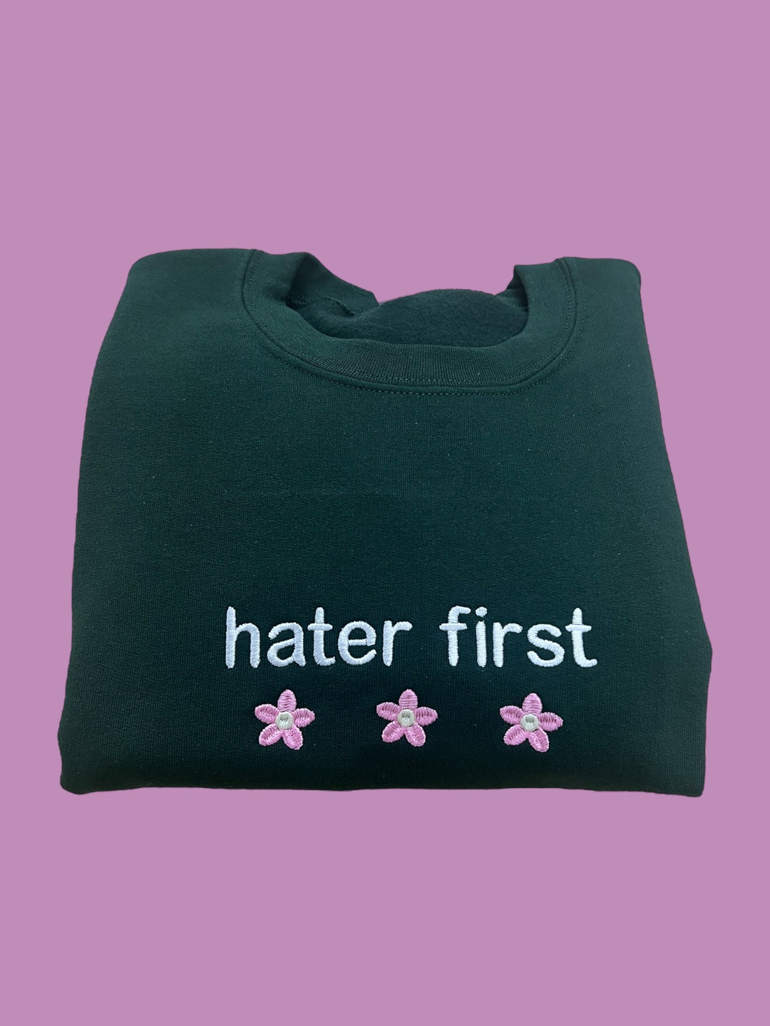 Hater First Embroidered Unisex T-shirt or Sweatshirt - Etsy