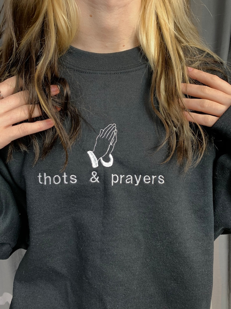 Baddie Aesthetic Thots and Prayers Embroidered Crewneck | Etsy
