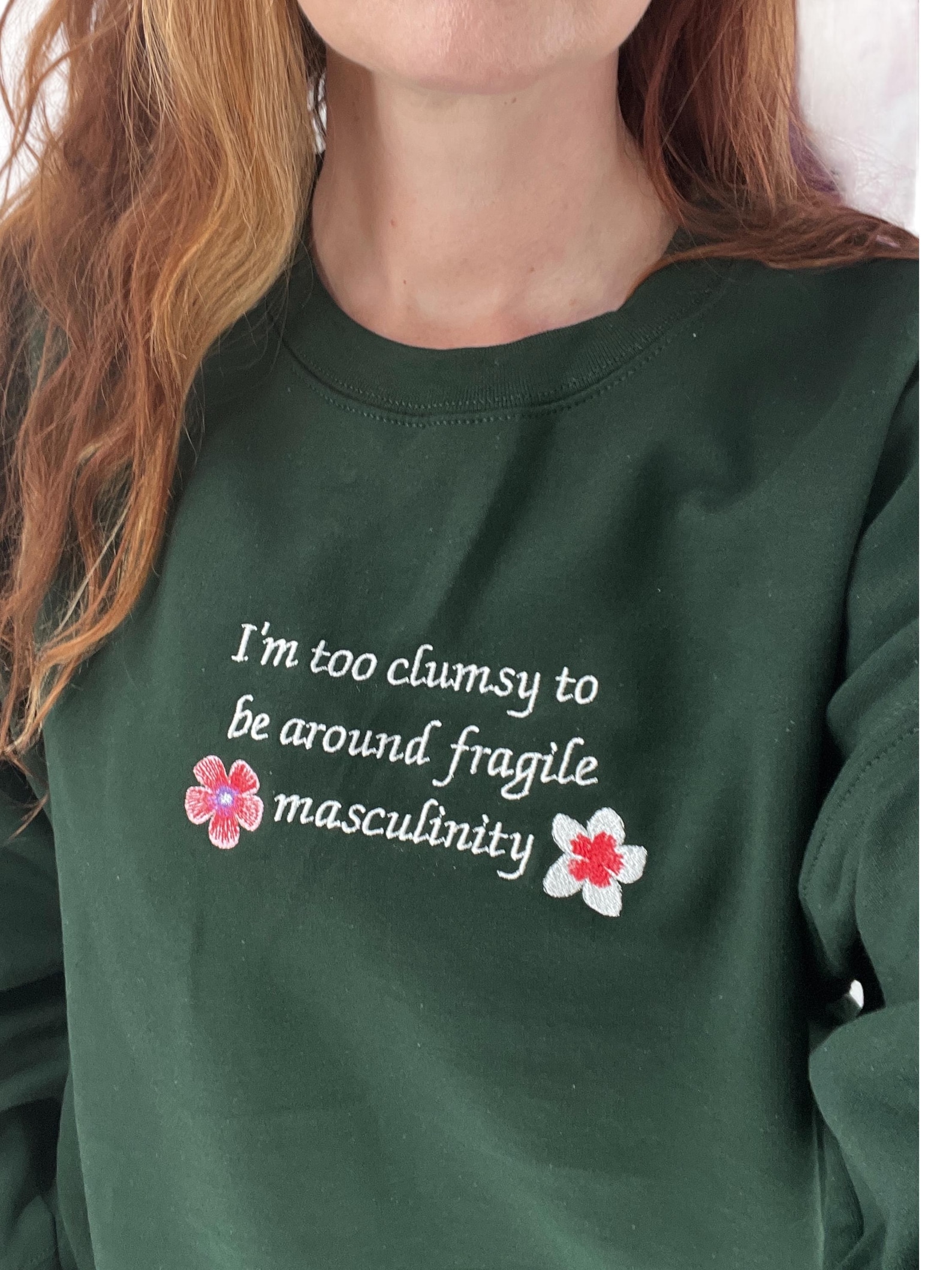 I'm Too Clumsy to Be Around Fragile Masculinity Embroidered Unisex T ...