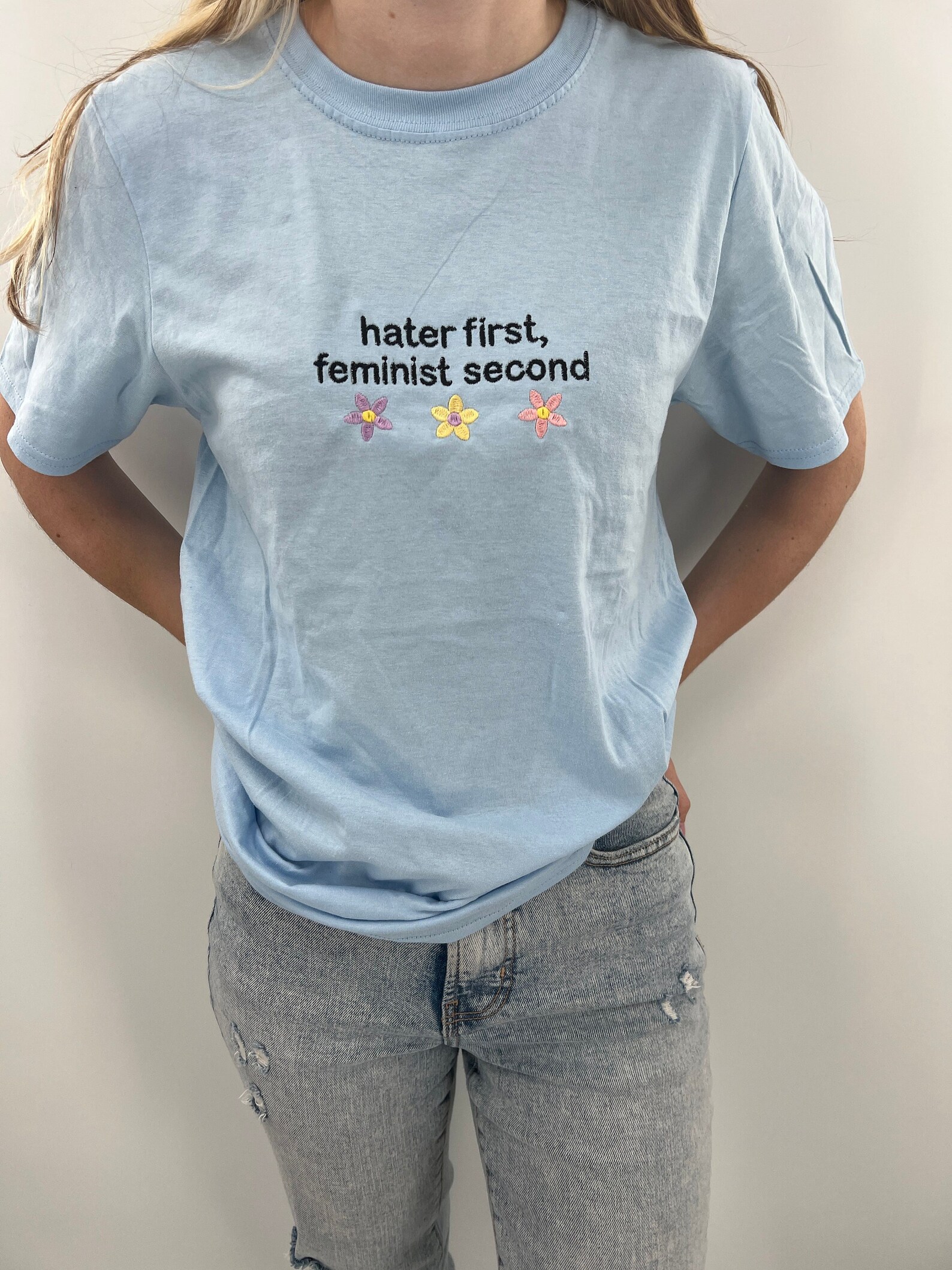 Hater First Feminist Second Embroidered Unisex T-shirt or - Etsy