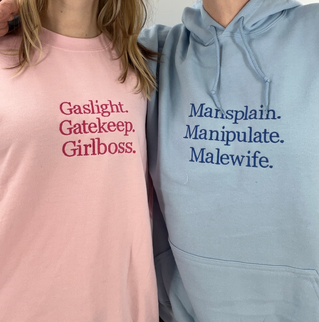 Gaslight. Gatekeep. Girlboss. Mansplain. Manipulate. Malewife Couple ...