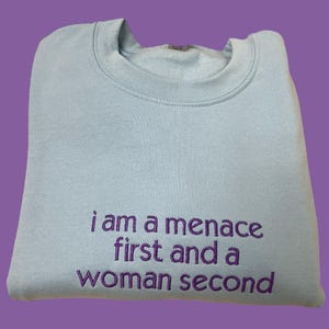 Menace First Woman Second Embroidered Unisex T-shirt or Sweatshirt - Etsy