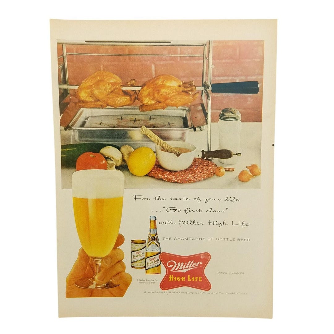 1956 Miller High Life Beer Vintage Print Ad for the Taste of Your Life ...