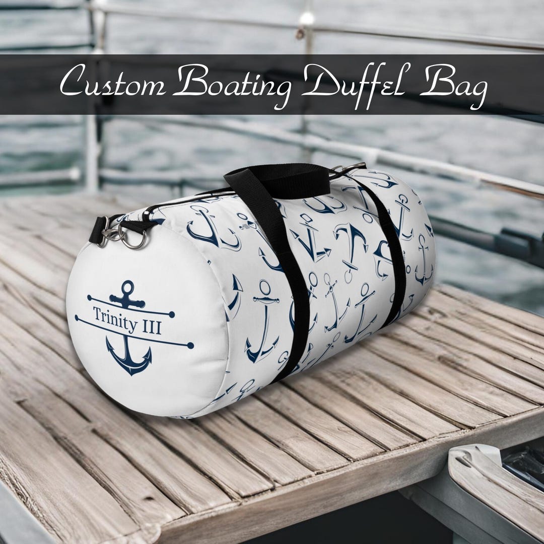 Boating Bag, Boat Duffel Bag, Personalized Boat Gift Ideas, Boat ...
