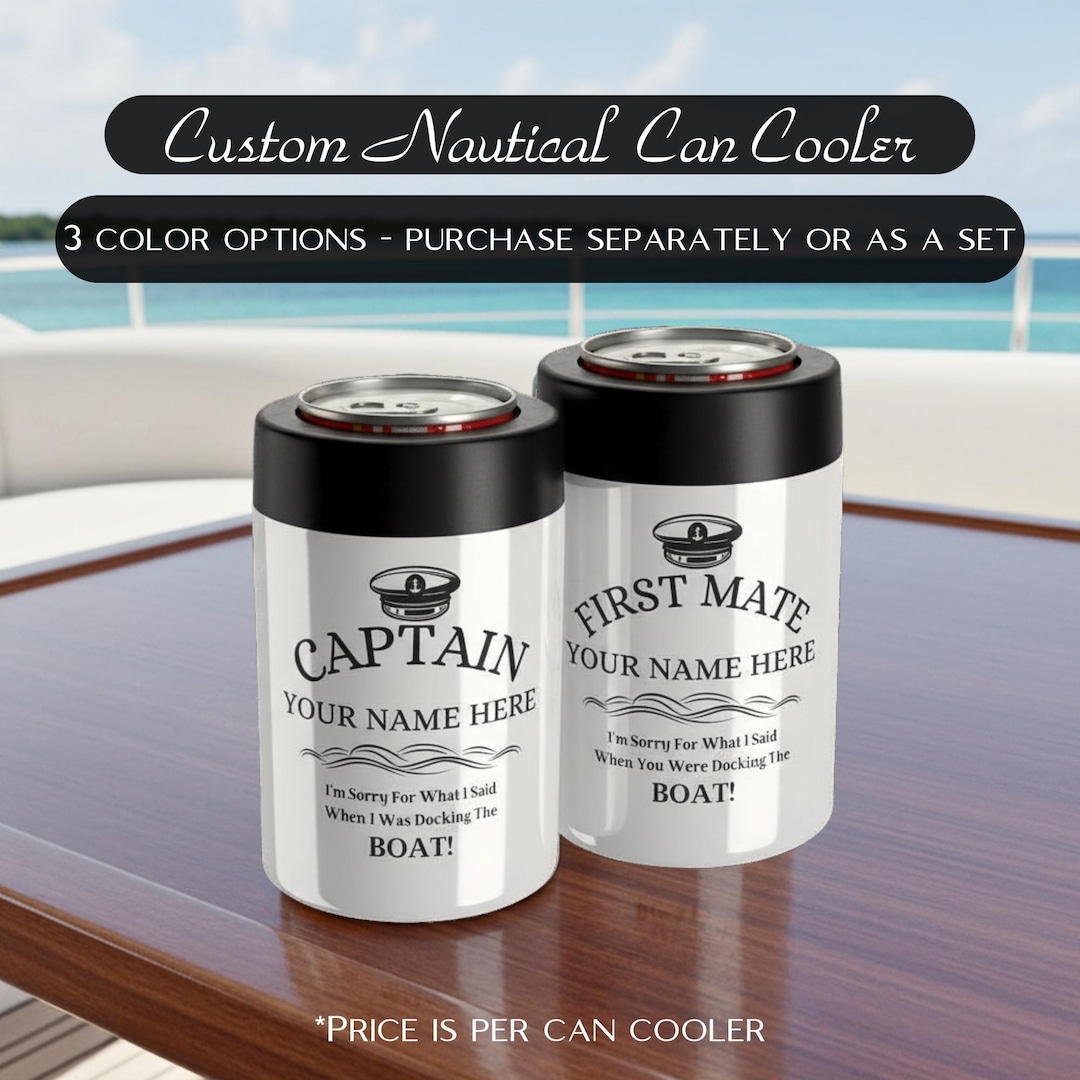 Custom Nautical Can Cooler, Personalized Boat Captain Gift, Funny ...