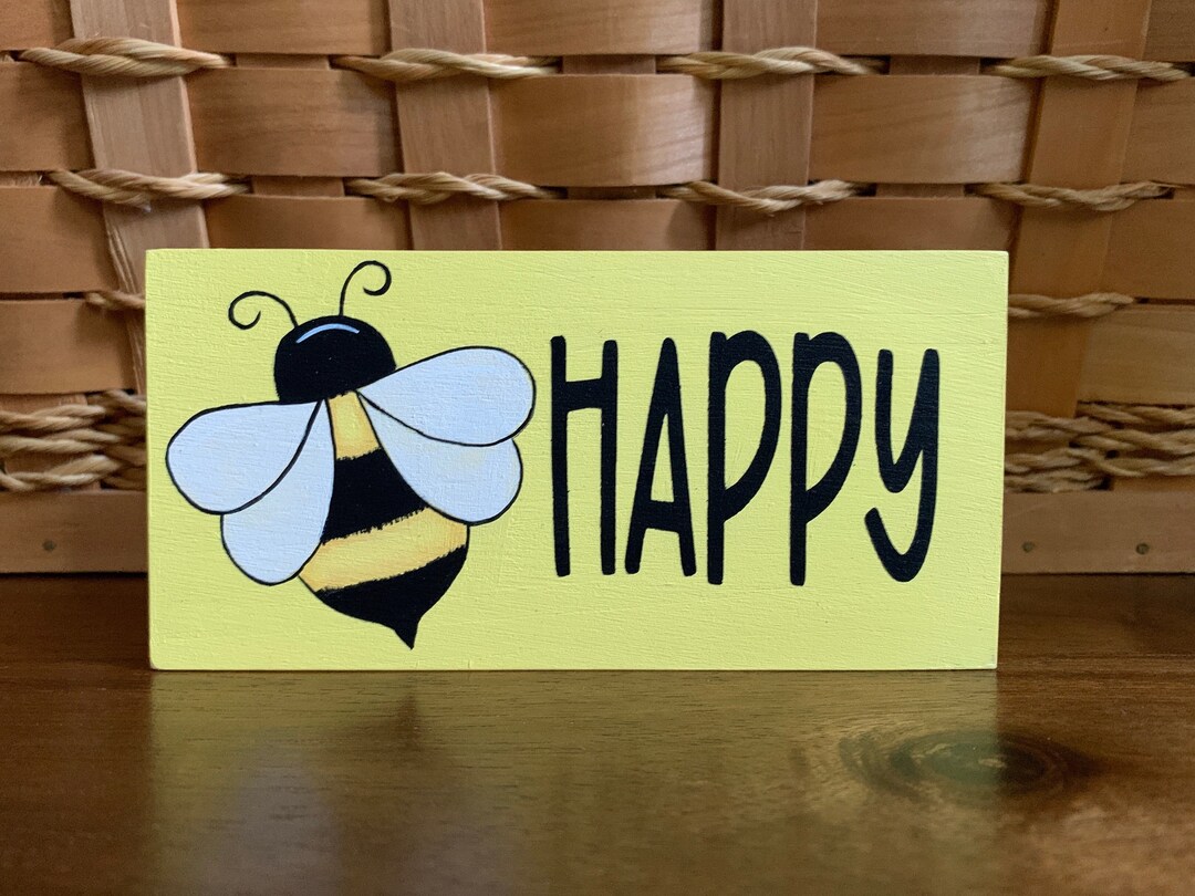 Bee Happy Wooden Sign Hand Painted Bee Themed Sign for Tiered - Etsy