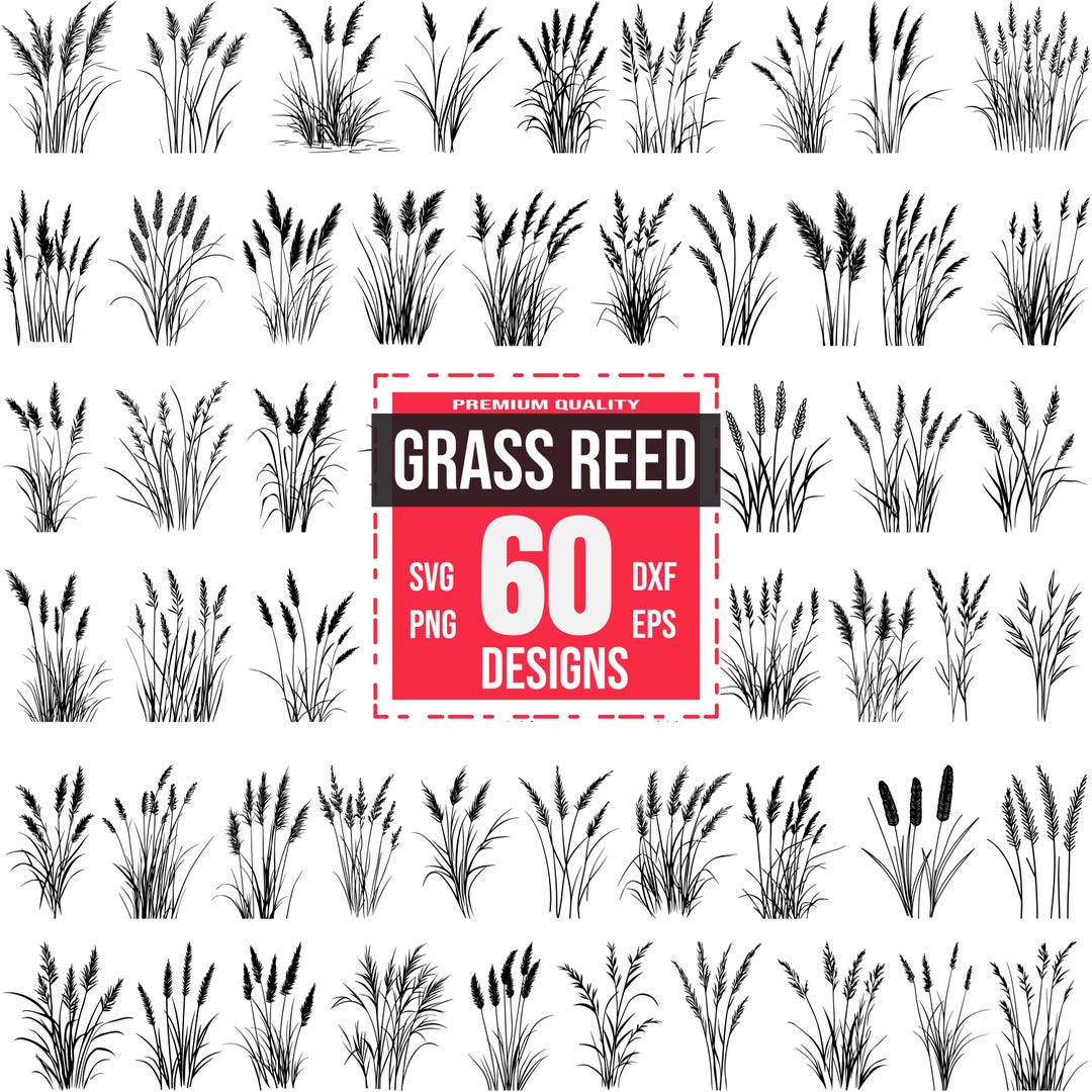 Grass Reed Svg Bundle, Grass Reed Png, Grass Reed Dxf, Grass Clipart, Grass Vector, Wetland ...