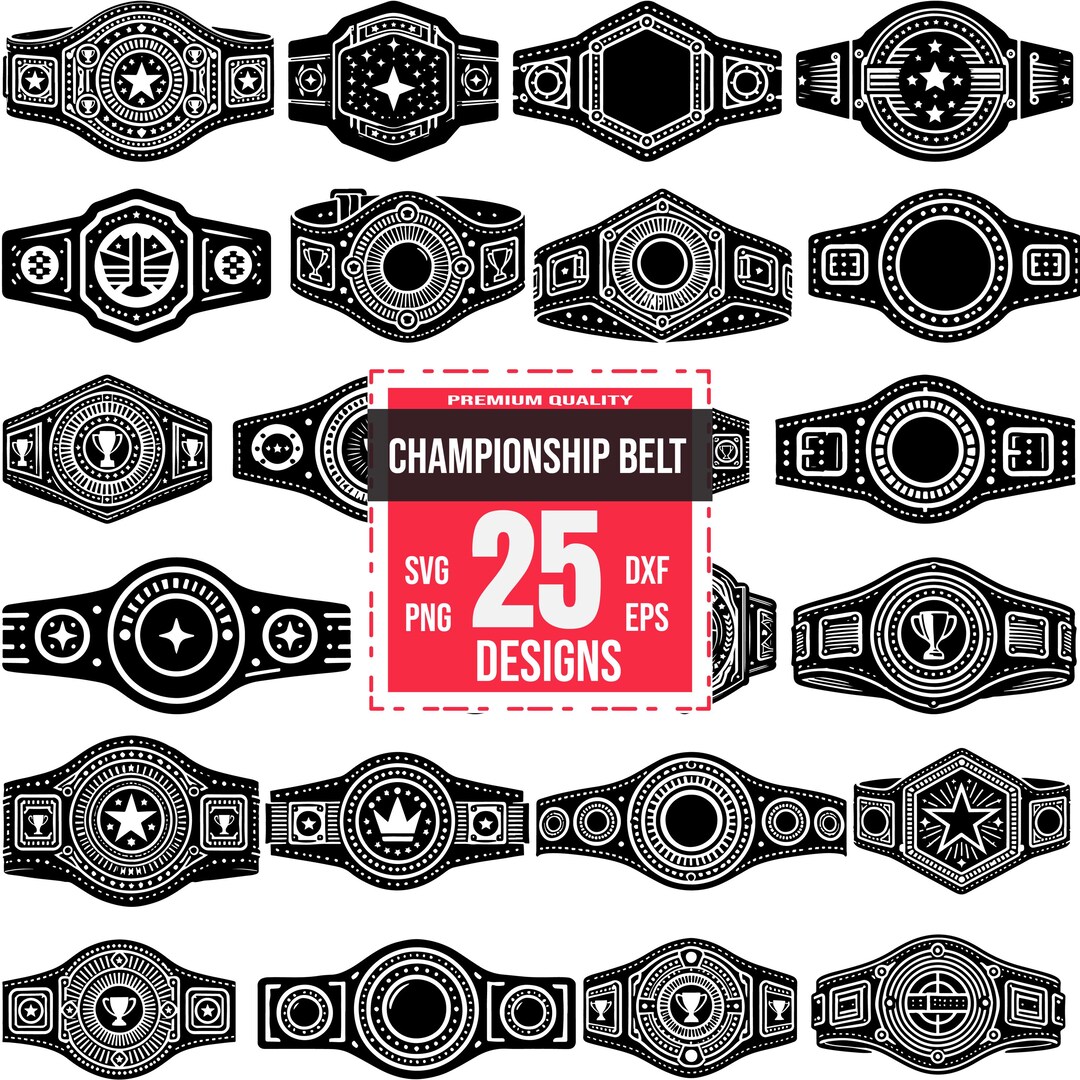 Championship Belt SVG Bundle | 25 Wrestling, Boxing Belt Designs ...