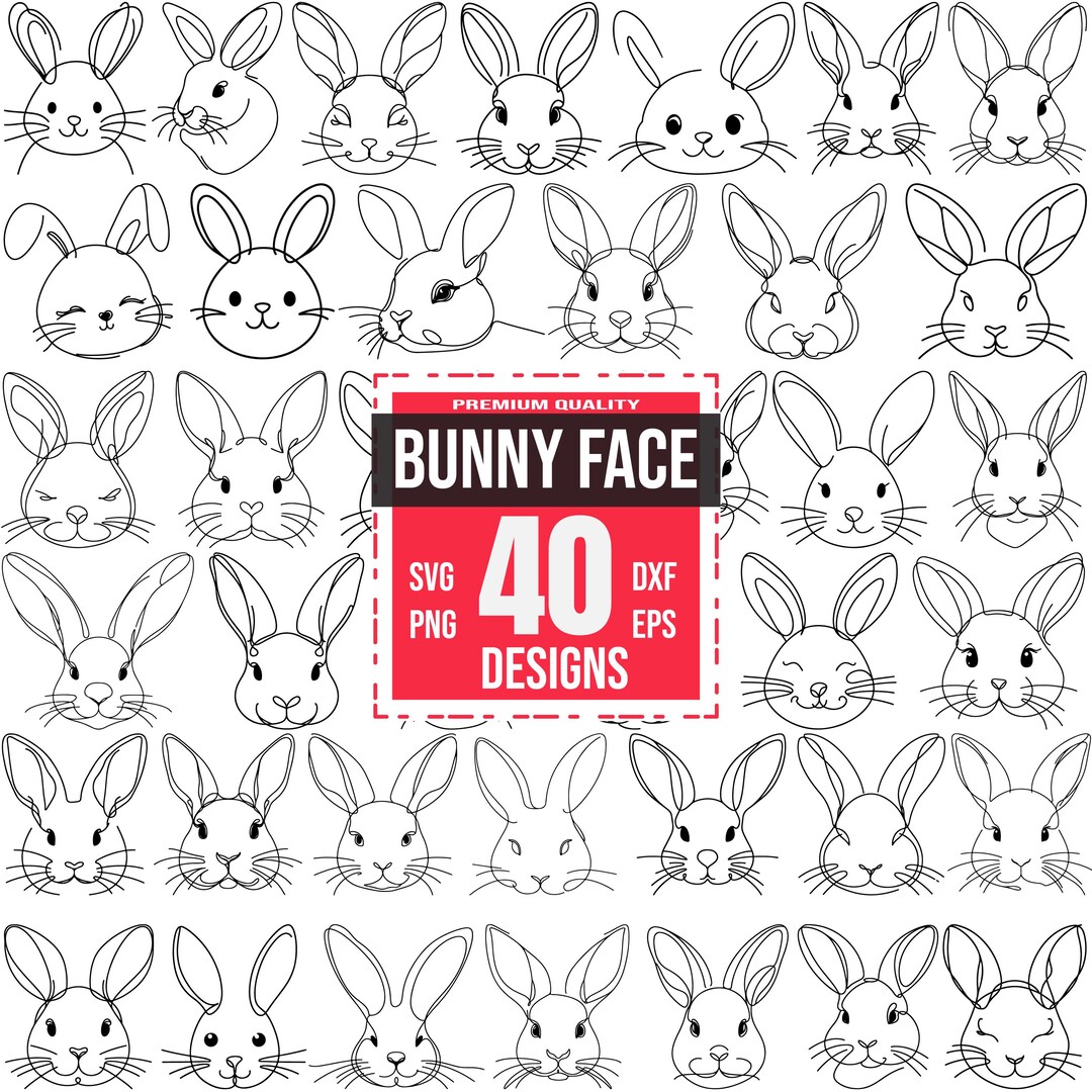 Bunny Face Line Art SVG Bundle | 40 Cute Rabbit Designs | Easter ...