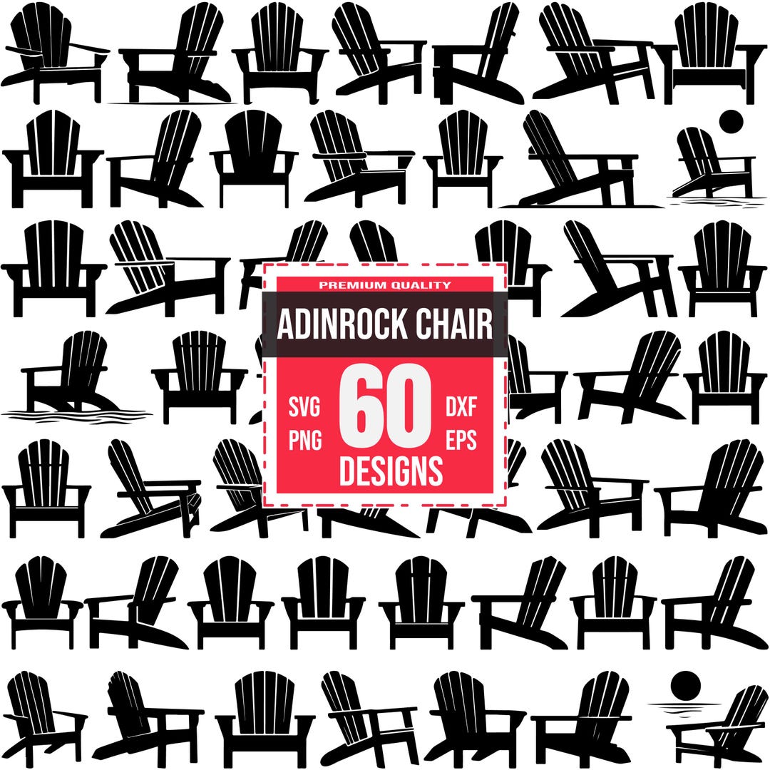 Adinrock Chair Svg Bundle, Outdoor Chair Png, Wooden Chair Svg, Lawn ...