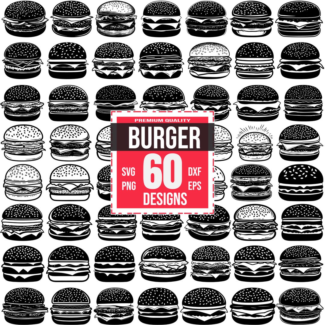 Burger Svg Bundle, Burger Png, Burger Dxf, Cheeseburger Svg, Hamburger ...