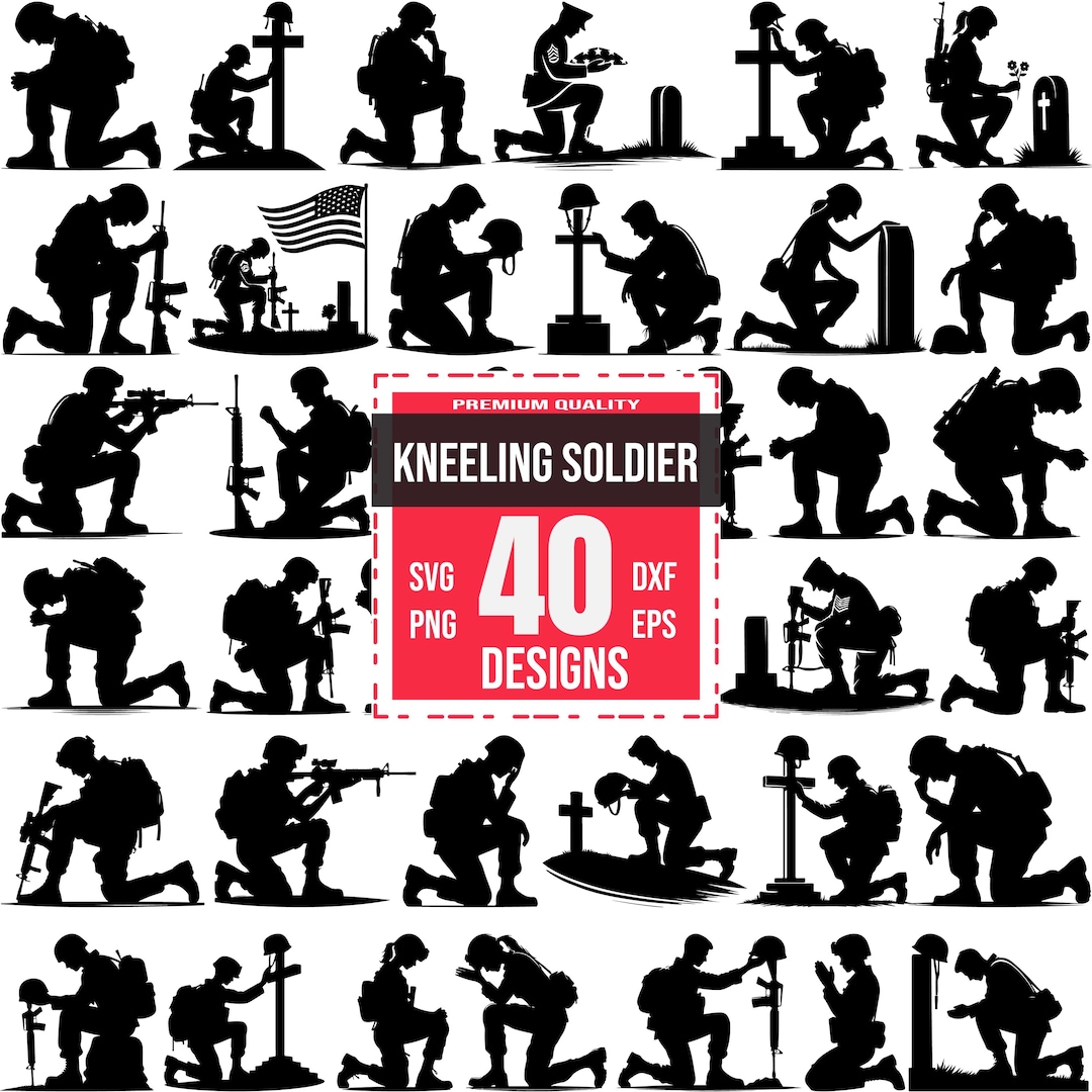 Kneeling Soldier SVG Bundle | 40 Military Tribute Designs | Veteran ...