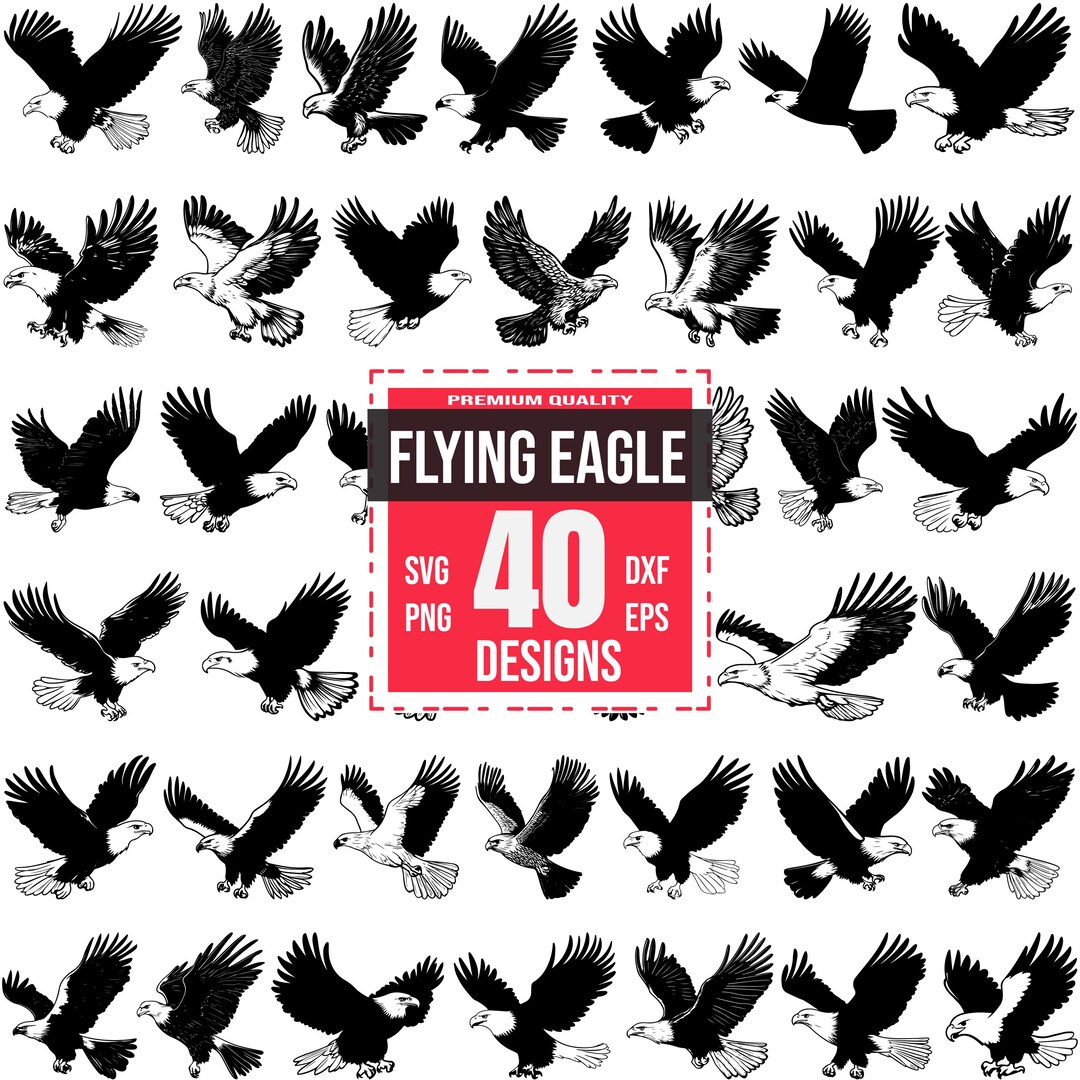 Flying Eagle Svg Bundle, Flying Eagle Png, Flying Eagle Dxf, Eagle in ...