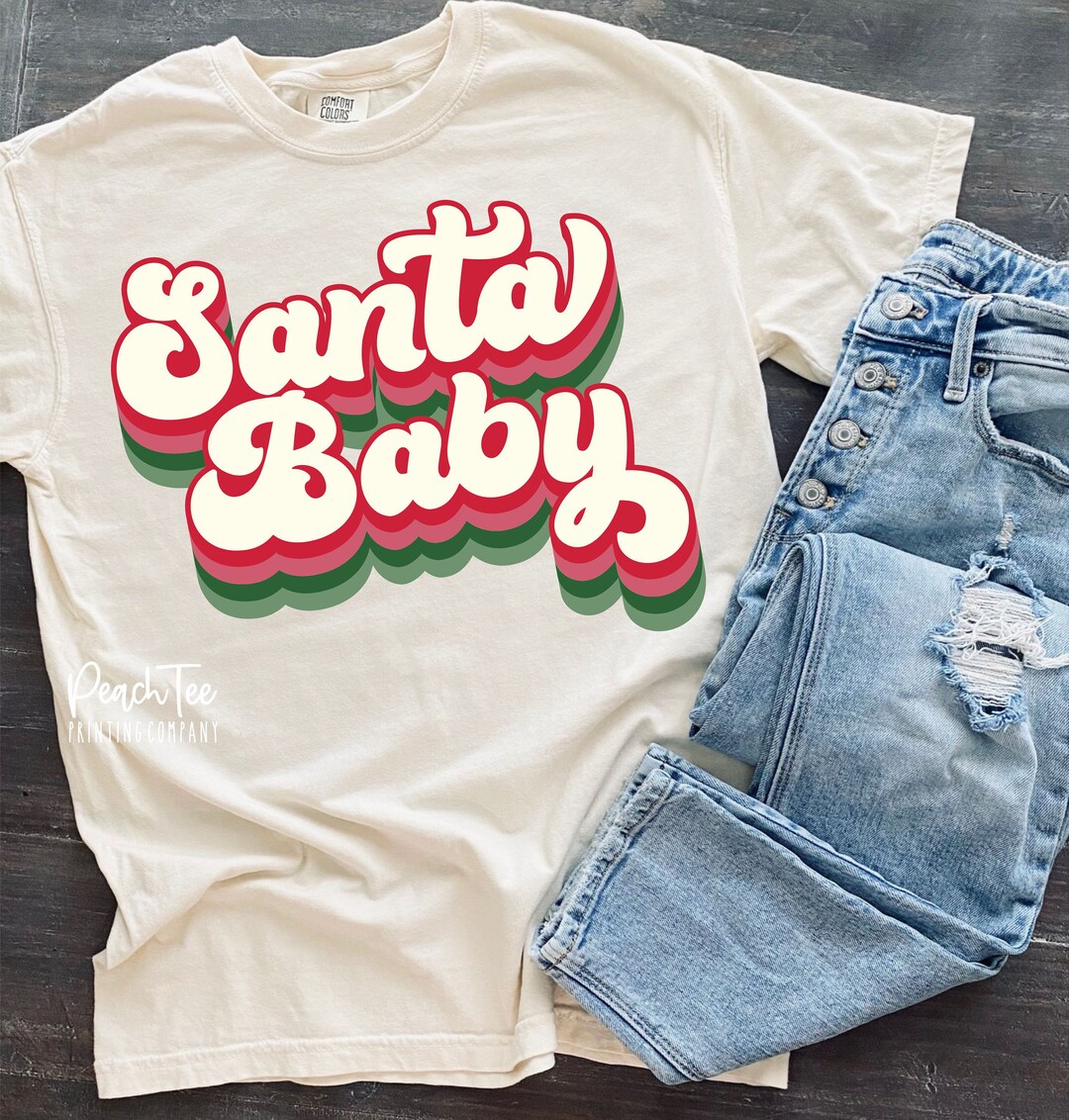 Santa Baby Christmas Tee, Women's Santa Baby Shirt, Women's Christmas ...