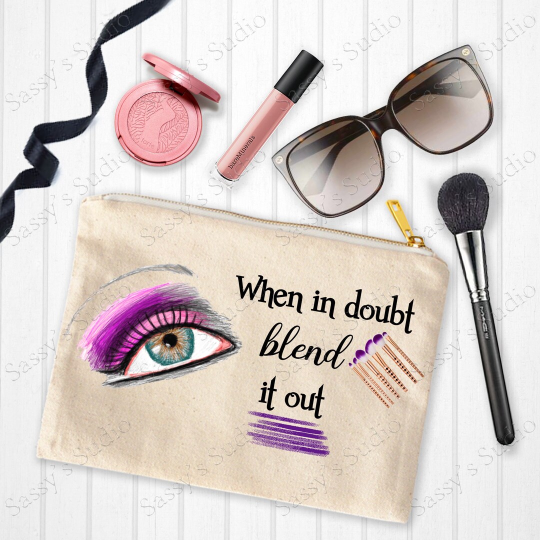 Makeup Bag Sublimation Design, Makeup Quote, Cosmetic Bag, Digital ...