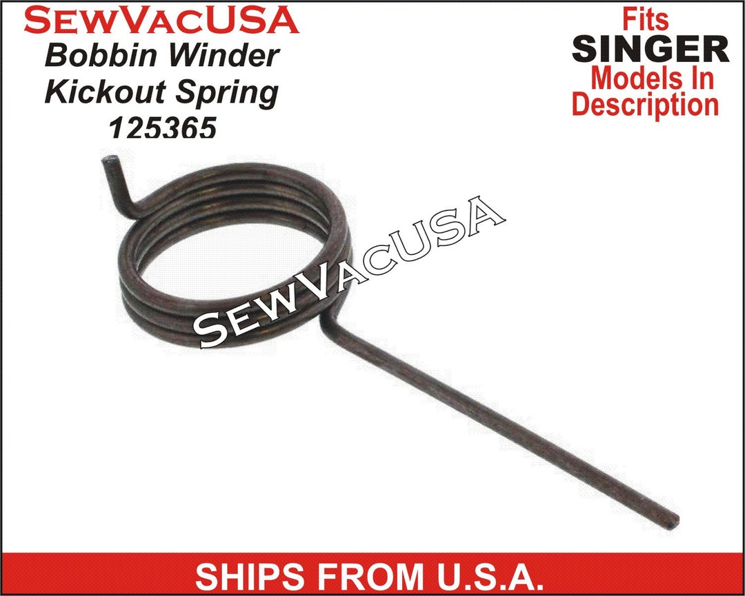 Singer Compatible Bobbin Winder Kick Out Spring 125365 Fits 15 Class ...