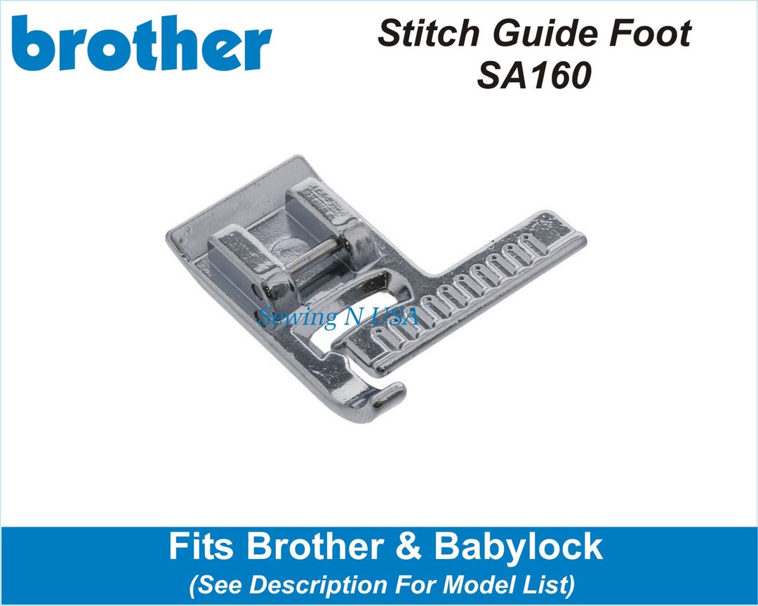 Brother Stitch Guide Foot (P) SA160 Fits Models in Description & More ...