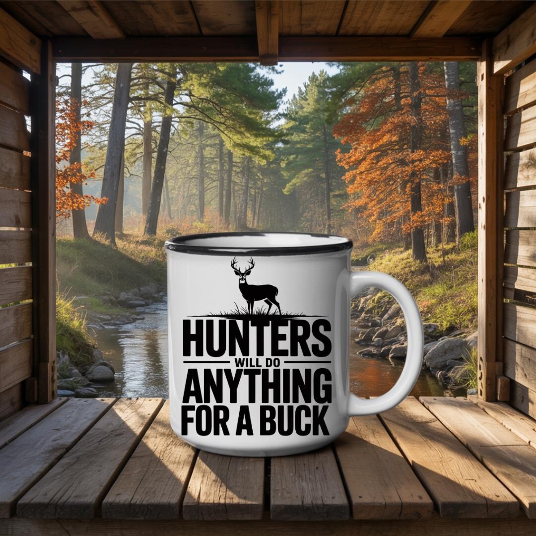 Hunters Will Do Anything for a Buck Funny Quote PNG 300 Dpi - Etsy