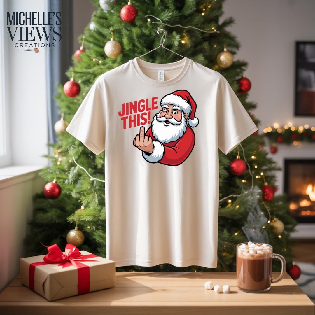 Bad Santa Middle Finger "jingle This" V2 Adult Humor PNG 300 Dpi - Etsy