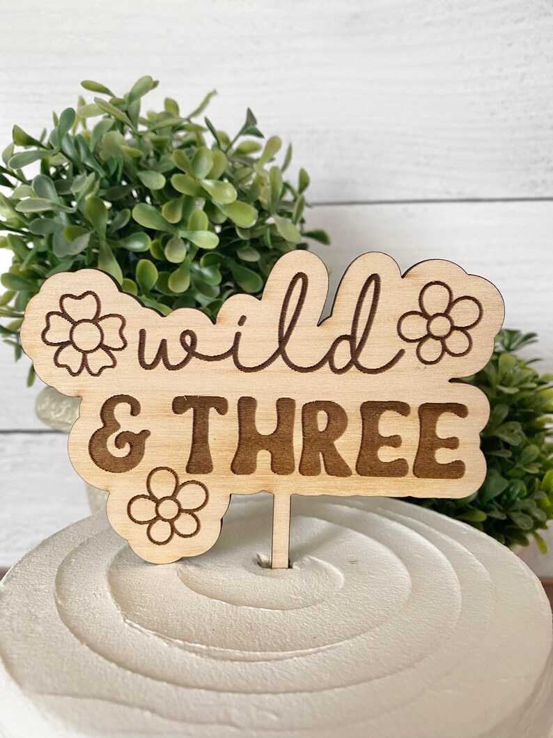 Wild and Three 3rd Birthday Cake Topper Personalized Boho | Etsy
