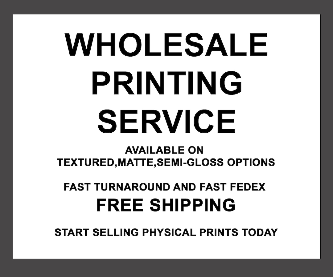 Wholesale Printing Service for Artist or Photographers, Free Shipping ...
