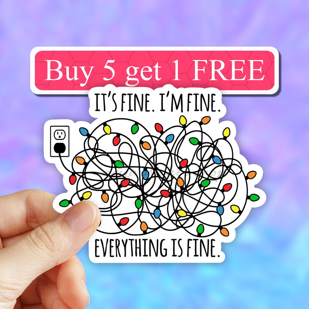 Christmas Lights Its Fine Im Fine Everythings Fine Sticker, Its Fine ...