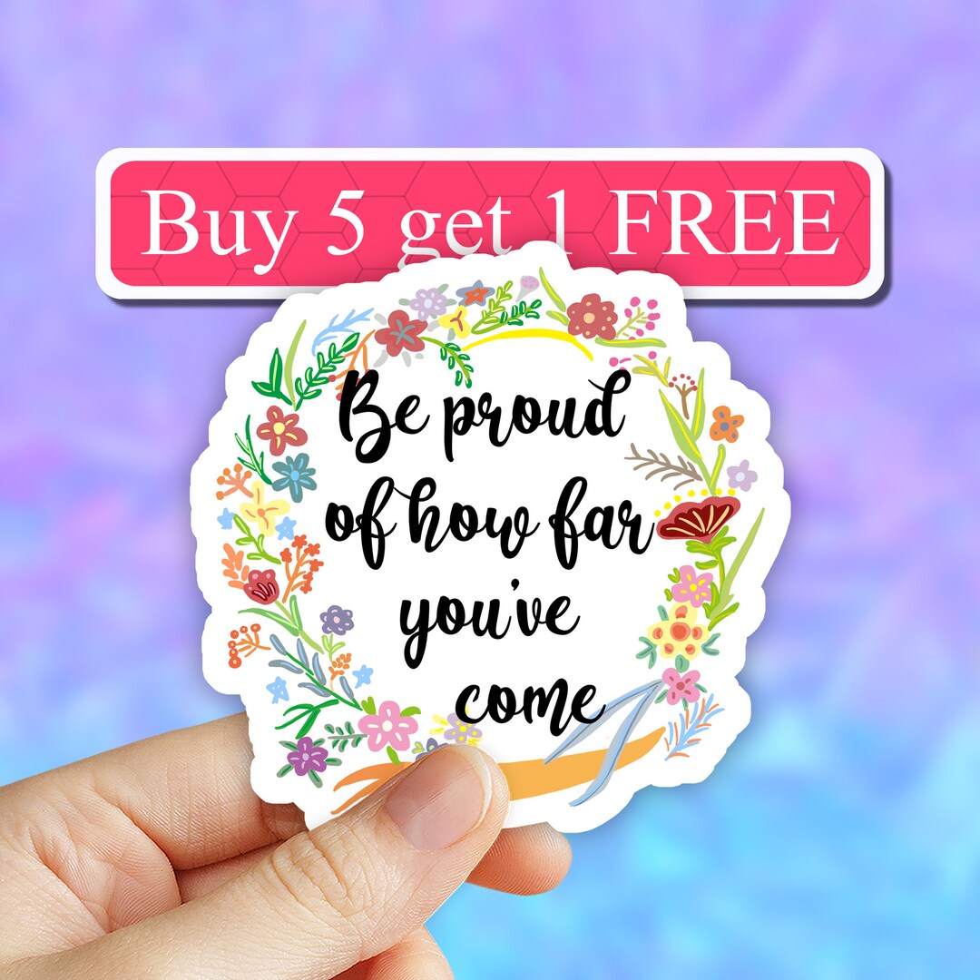 Be Proud Sticker, Self Love Sticker, Self Care Sticker, Positive ...