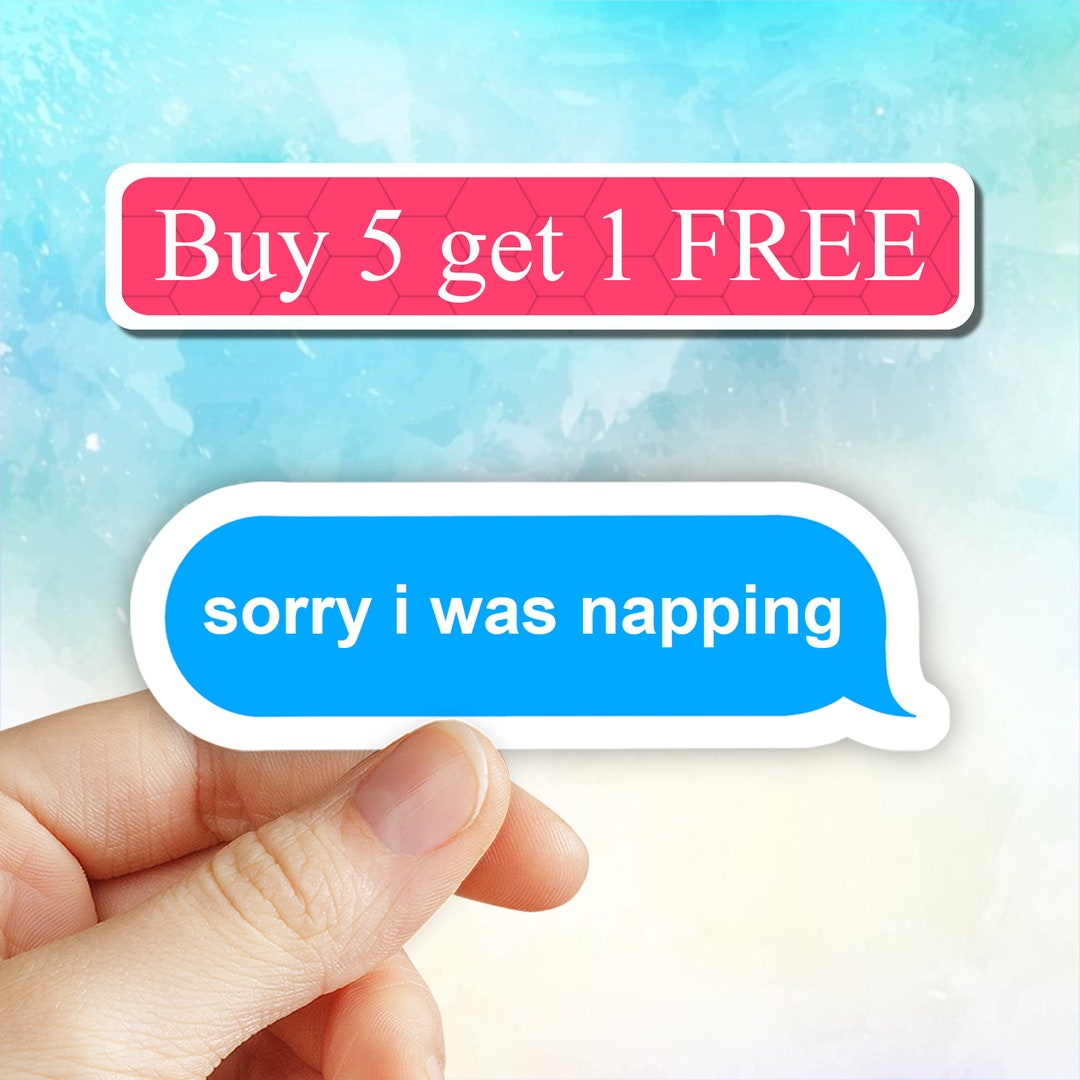 Sorry I Was Napping Text Vinyl Sticker, I Need a Nap Sticker, Funny Nap ...