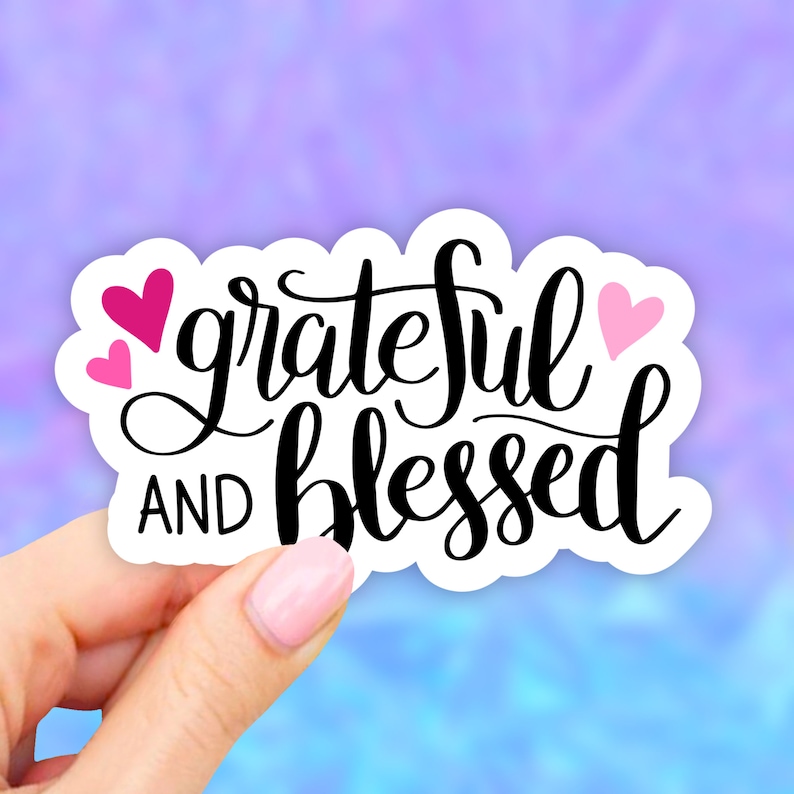 Grateful and Blessed Sticker Christian Stickers VSCO | Etsy