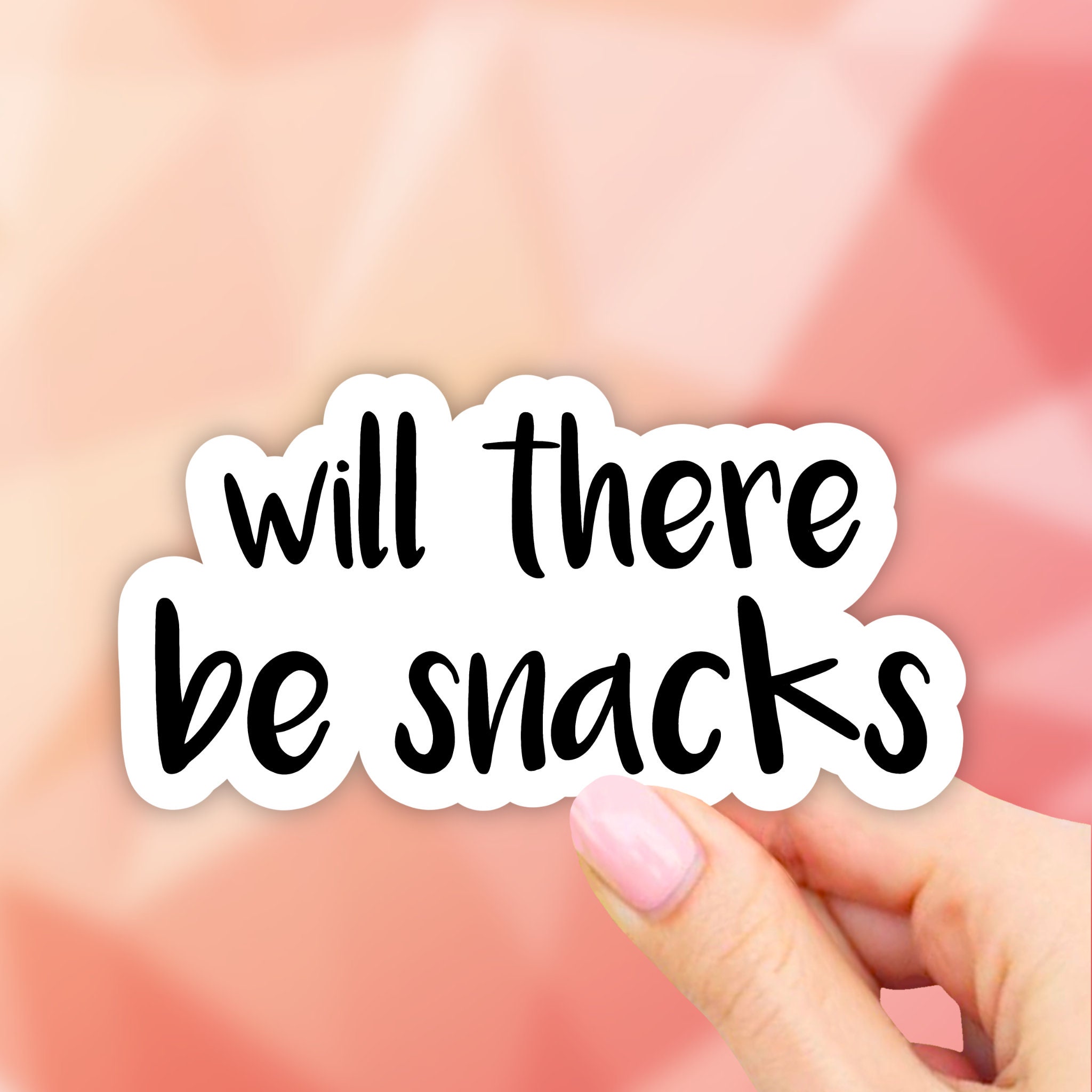 Will There Be Snacks Sticker VSCO Stickers Vinyl Sticker | Etsy