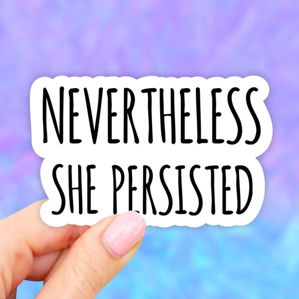 Nevertheless She Persisted - Etsy