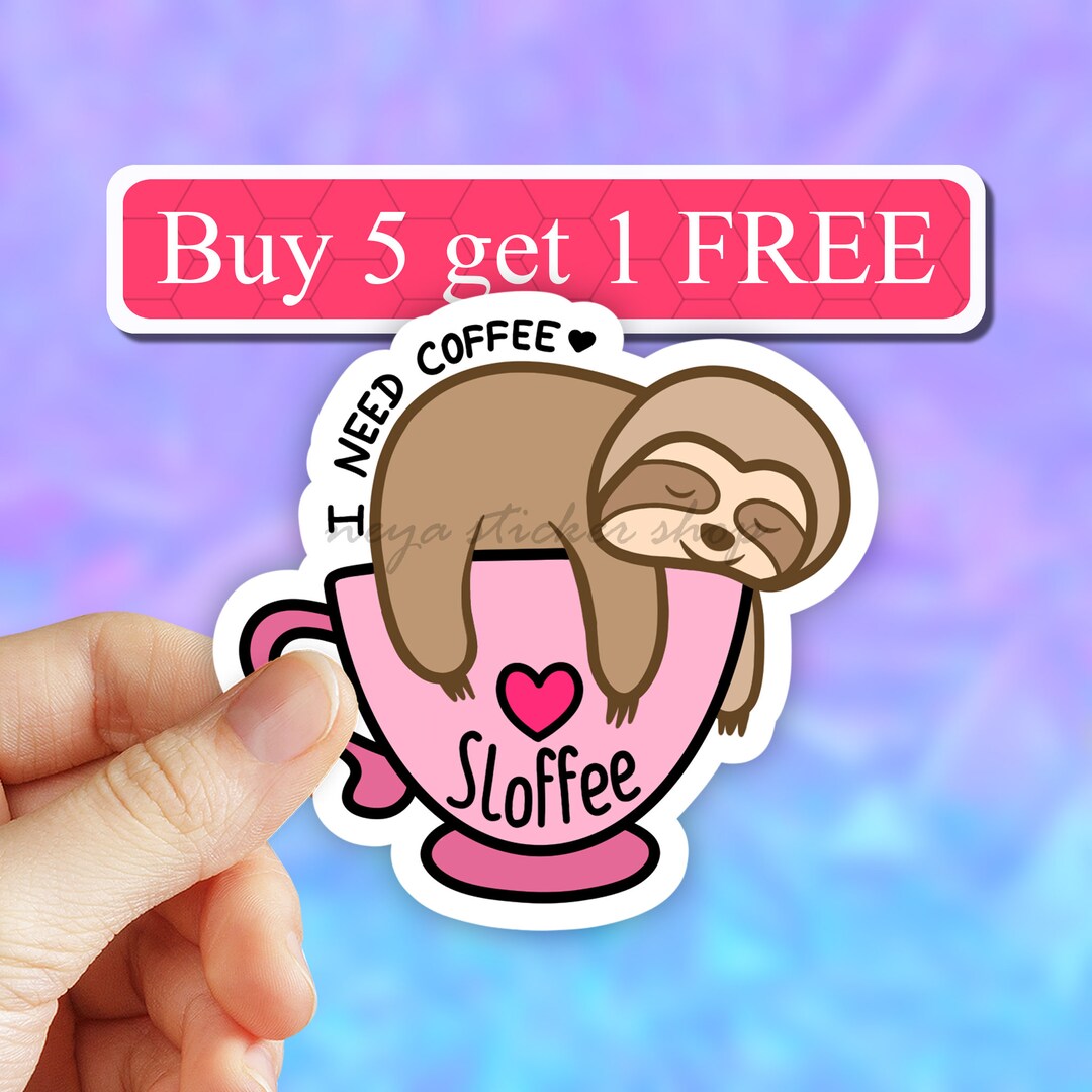 Sloffee Sticker I Need Coffee Stickers Laptop Stickers - Etsy