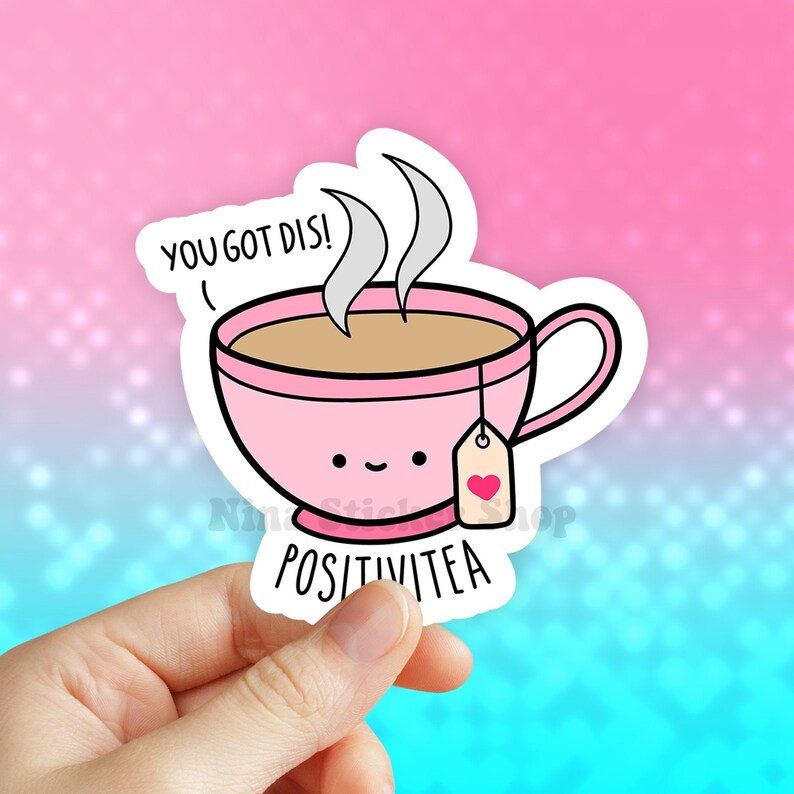 Positivitea Sticker Tea Stickers | Etsy