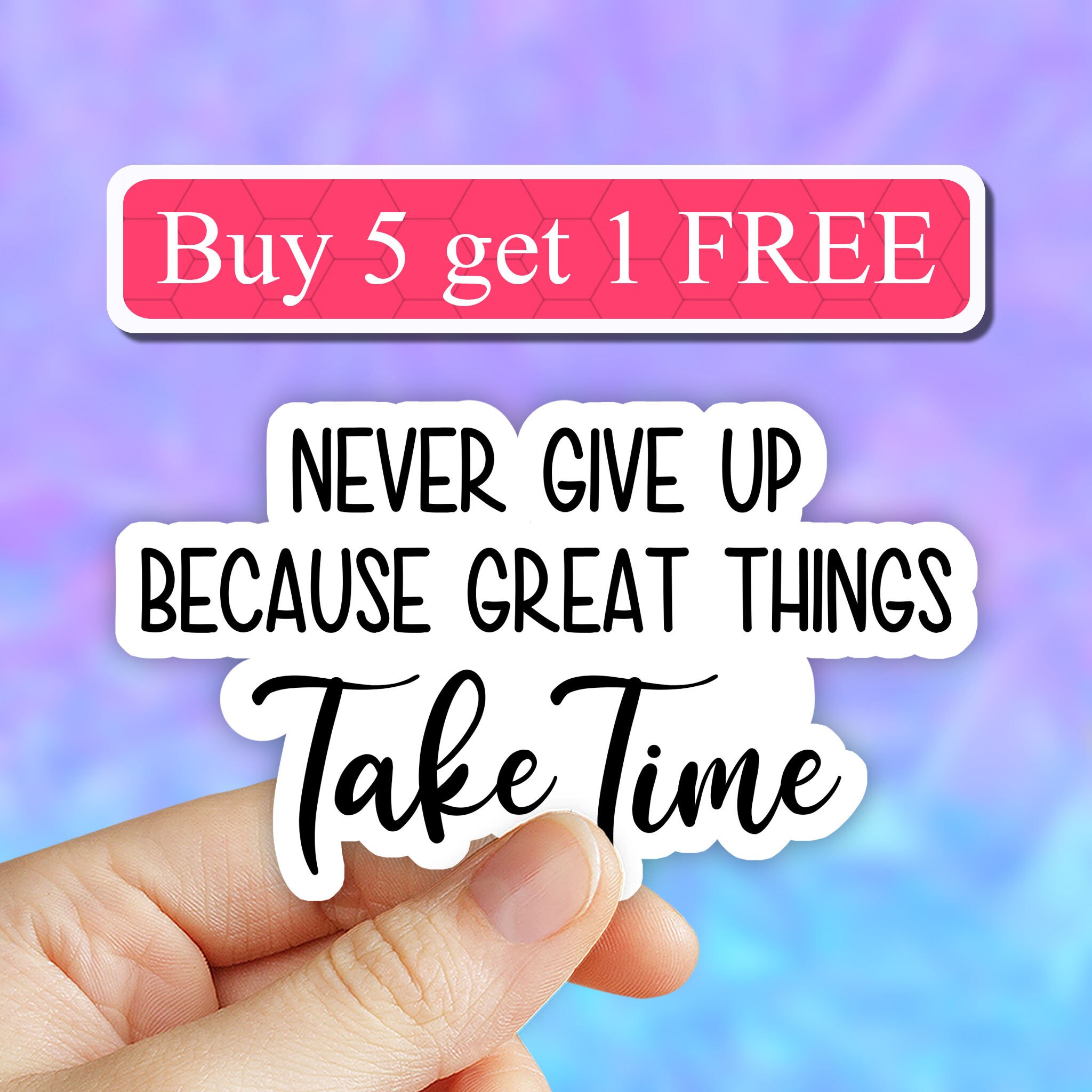 Never Give up Because Great Things Take Time Sticker - Etsy